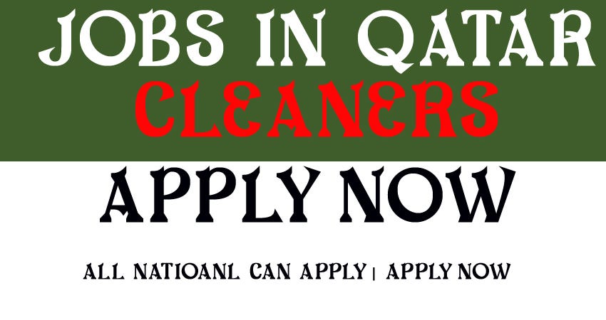 Cleaning jobs in qatar with visa sponsorship 2023–2024 | by Universal ...