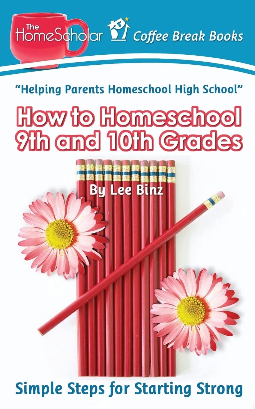 [EBOOK][BEST]} How to Homeschool 9th and 10th Grade: Simple Steps for ...