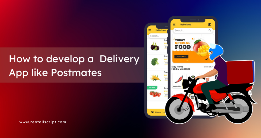 How to develop an on demand delivery app like Postmates | by Jack ...