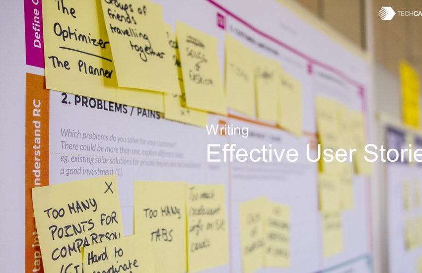 Writing effective user stories | User story tutorial | by Techcanvass ...