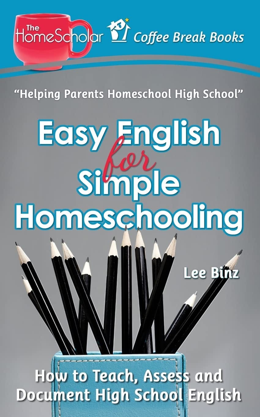 [READING BOOK] Easy English for Simple Homeschooling: How to Teach ...