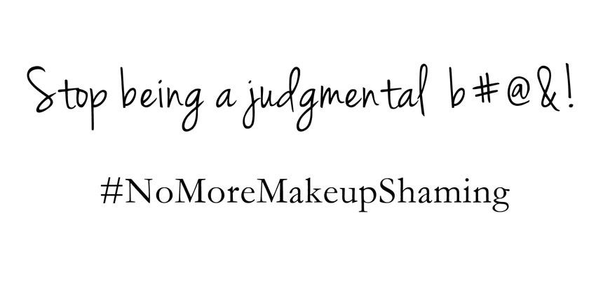 The Makeup Shaming Needs to Stop! | by Allysia Sulaiman | Medium