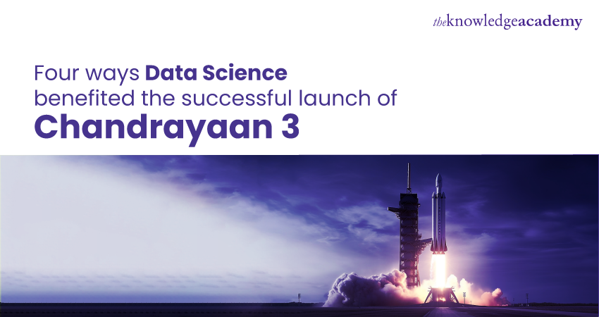 Four ways Data Science benefited the successful launch of Chandrayaan 3 ...