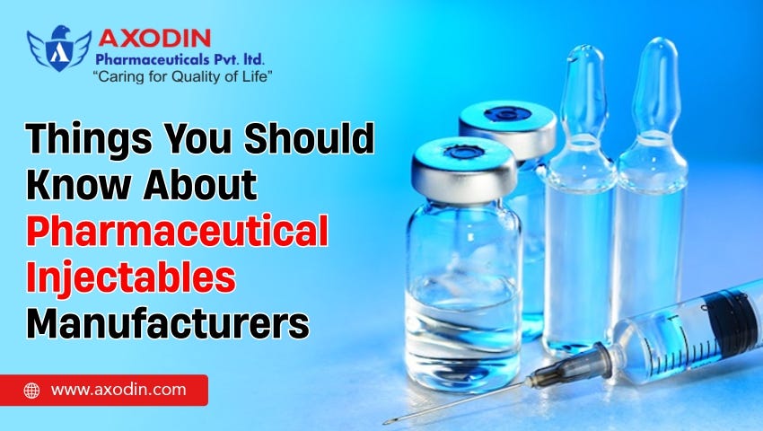 Things You Should Know About Pharmaceutical Injectables Manufacturers ...