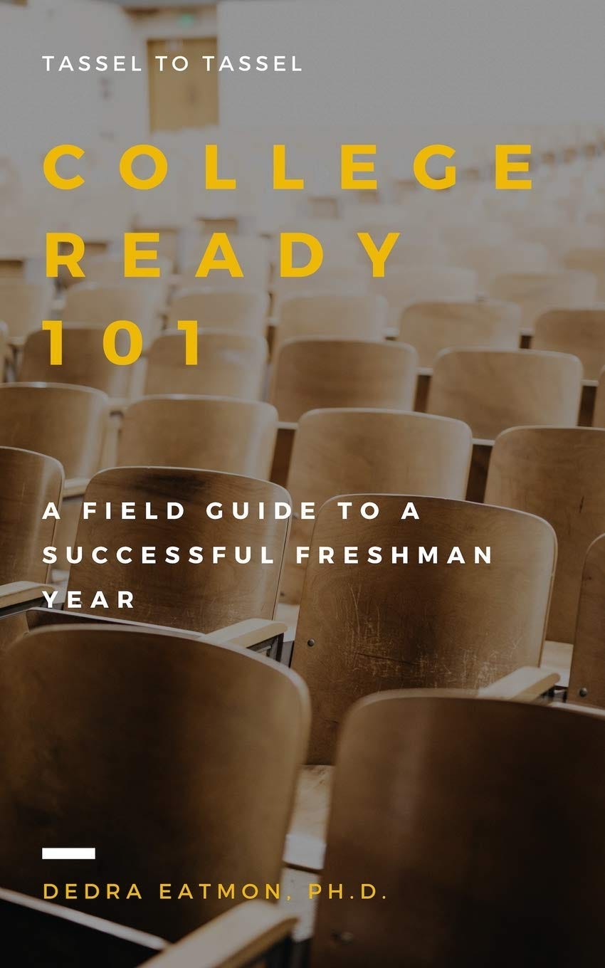 [EBOOK] College Ready 101: A field guide to a successful freshman year ...