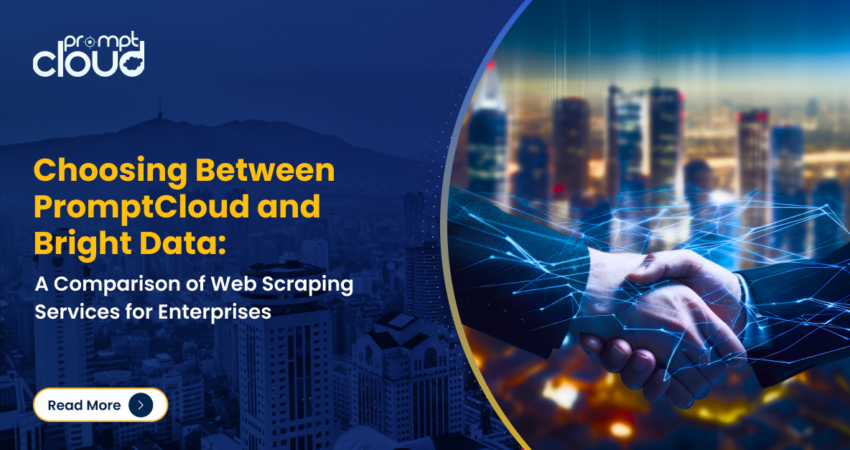 Choosing Between PromptCloud and Bright Data: A Comparison of Web Scraping Services for ...