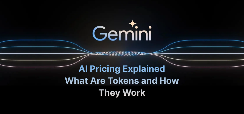 Gemini AI Pricing Explained: What Are Tokens and How They Work | by ...