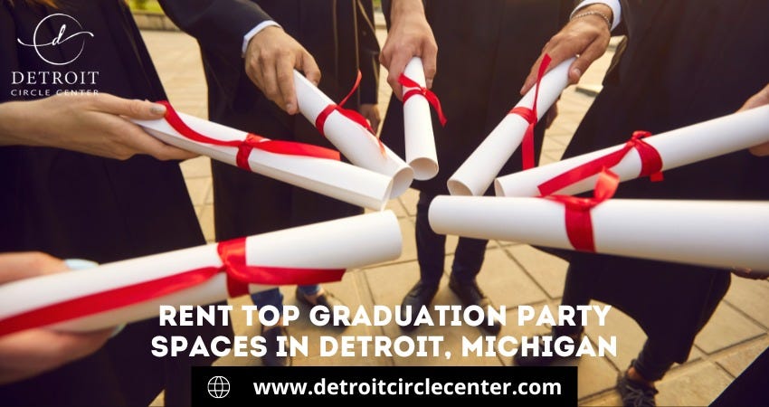 Rent Top Graduation Party Spaces in Detroit Michigan | by ...