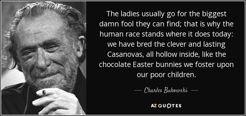 Mr. Bukowski, I respectfully disagree | by Musings of a Muse | Apr ...