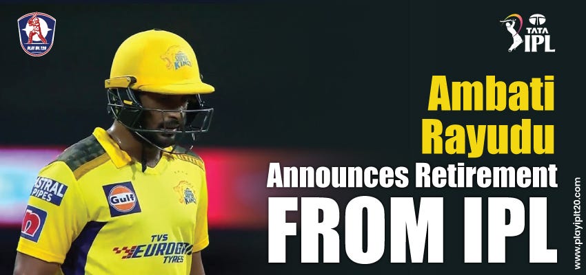 Ambati Rayudu Announces Retirement from IPL After CSK vs GT IPL Final Match 2023 - Play IPL T20 ...