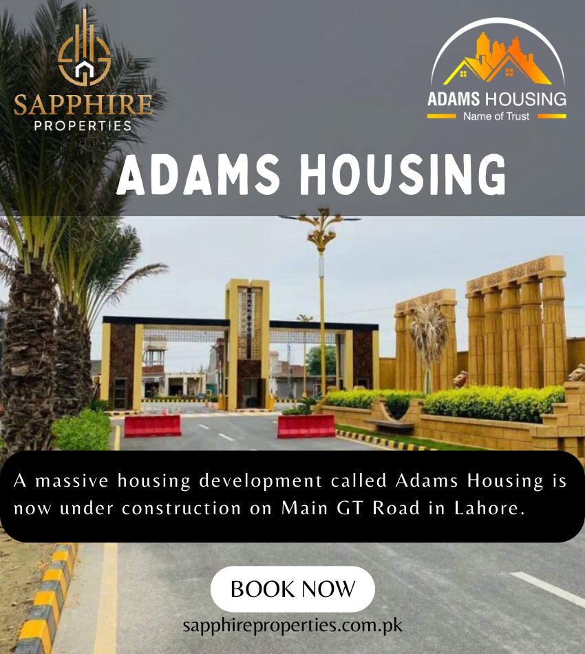 Adams Housing LahoreAdams Housing Lahore Payment Plan — Sapphire ...
