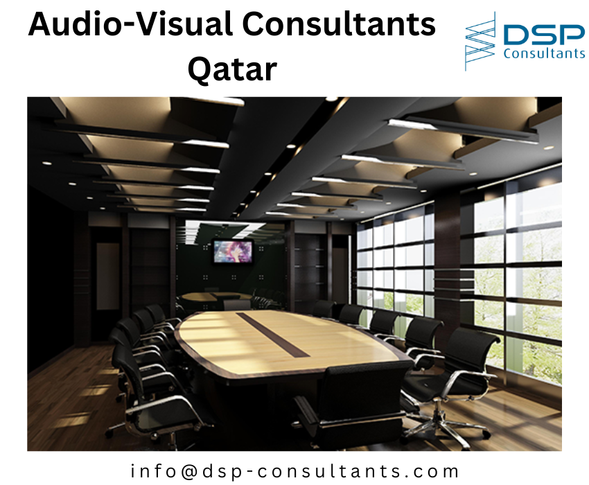 Audio Visual Consulting And Its Advantages In Qatar | by DSP ...