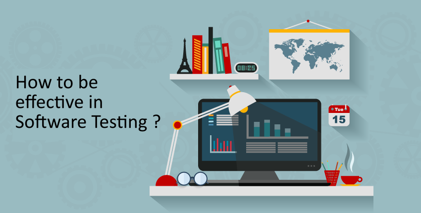 How to be effective in Software Testing ? | by Dhrumit Shukla | Medium