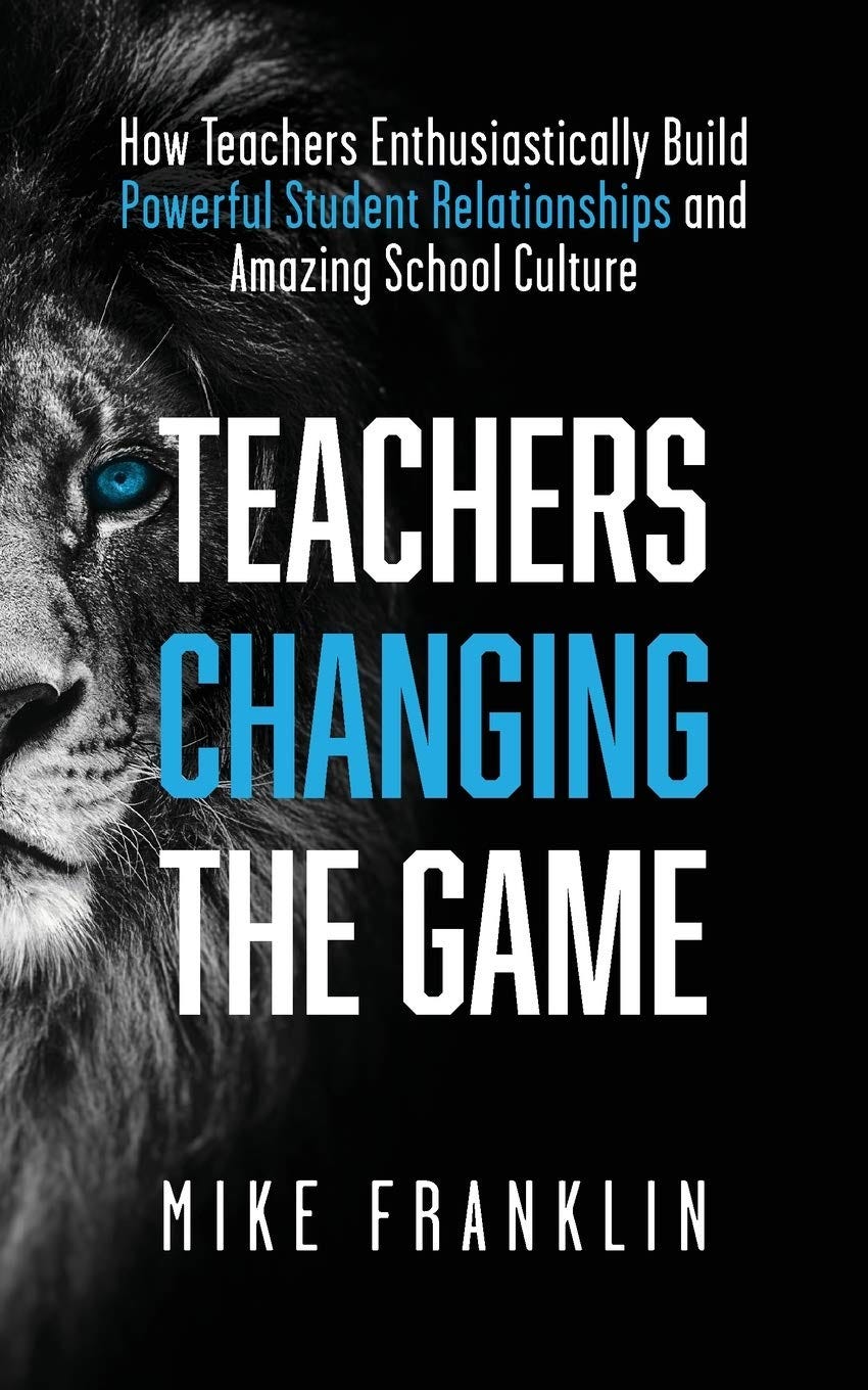 [EBOOK] TEACHERS CHANGING THE GAME: How Teachers Enthusiastically Build ...