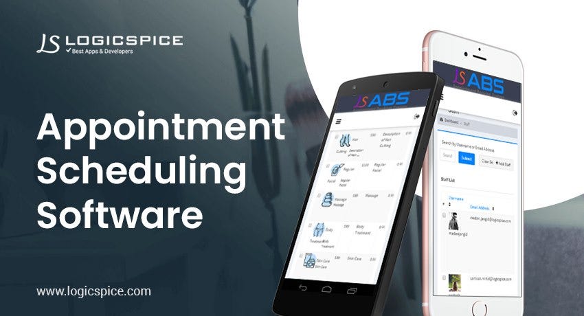 Appointment Scheduling Software Development | Logicspice | by ...