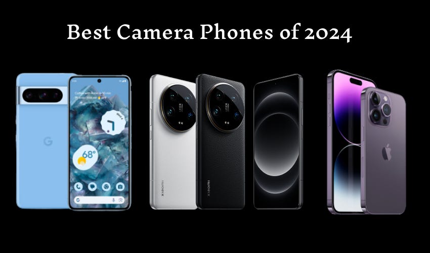 Best Camera Mobile Phones of 2024 | by Danica Gill | Medium