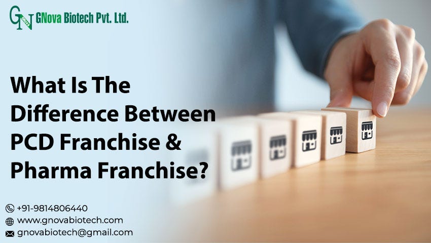 What Is The Difference Between PCD Franchise & Pharma Franchise ...