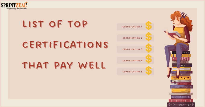 CERTIFICATIONS THAT PAY WELL IN 2022 | by Sprintzeal | Medium