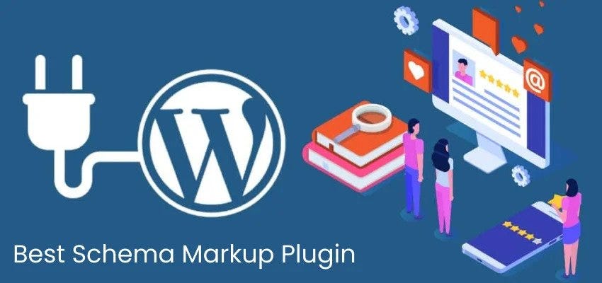 6 Best Schema Markup Plugins for WordPress - GD Blogger - Medium