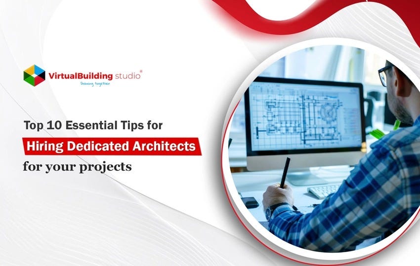 Top Essential Tips for Hiring the Right Architects for Your Projects | by BIM Modeling Services ...