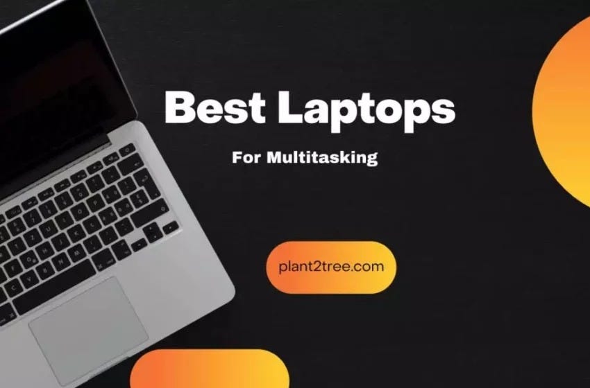The Best Laptops under 40000 for Multitasking | by Plant2tree.com | Medium