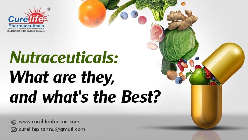 Nutraceuticals: What are they, and what’s the Best? - Cure Life ...