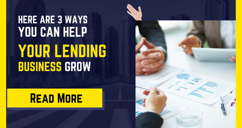Here Are 3 Ways You Can Help Your Lending Business Grow | by Techinfo ...