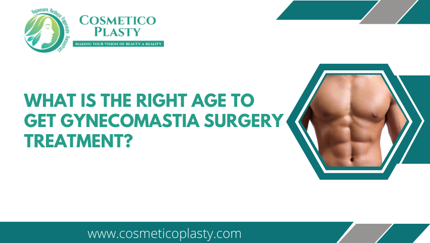 What is the right age to get gynecomastia surgery treatment? | by ...