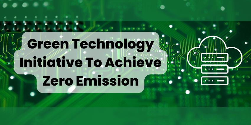 Green Technology Initiative To Achieve Zero Emission | by ...