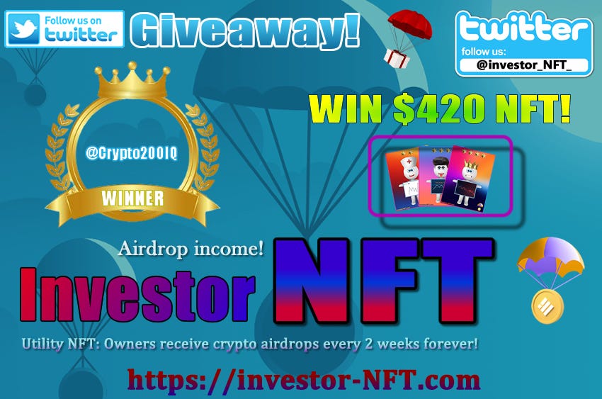 Investor NFT — Airdrop Income — WINNER - Investor NFT - Medium