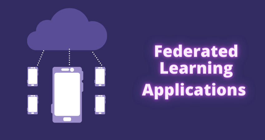 5 Applications of Federated Learning | by Hitechnectar | Medium