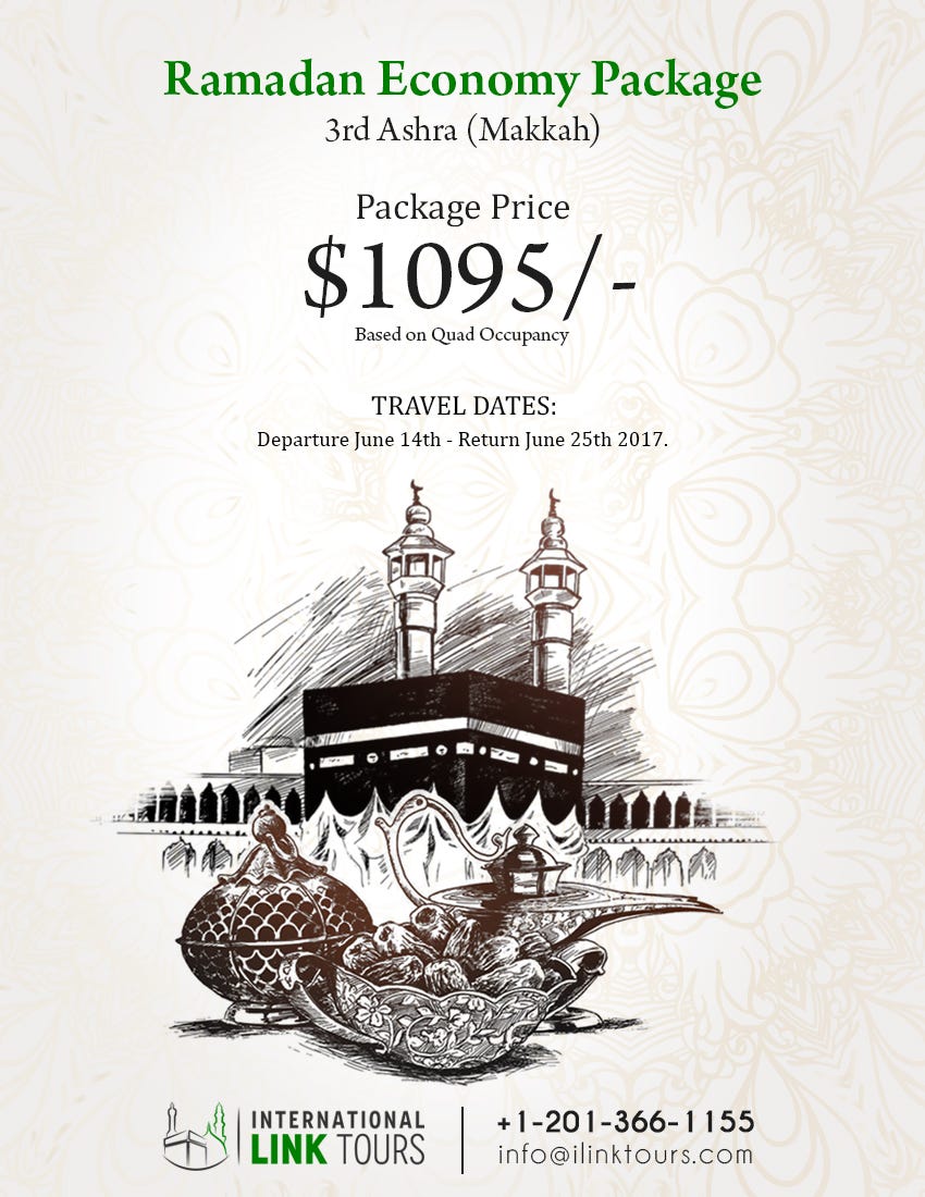 12 Days Ramadan Economy Package 3rd Ashra 2017 | by International Link ...