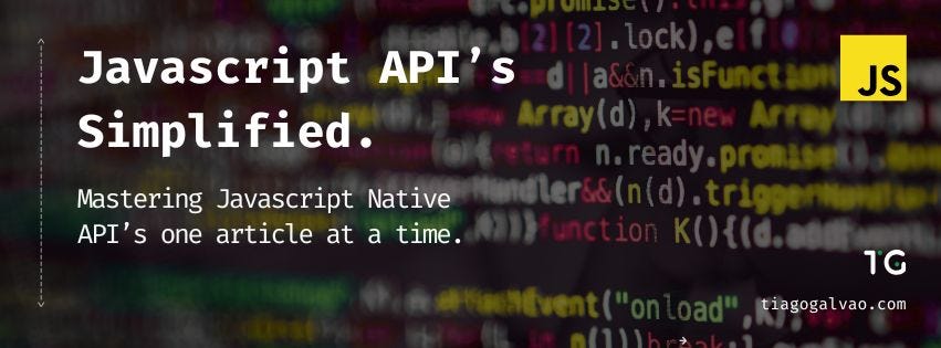 Javascript APIs Simplified: A Journey Through Modern Web Development | by Tiago M Galvão | Jan ...