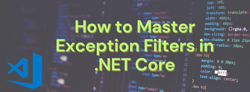 How to Master Exception Filters in .NET Core: A Case for Forbidden Errors | by Anand Panchal ...