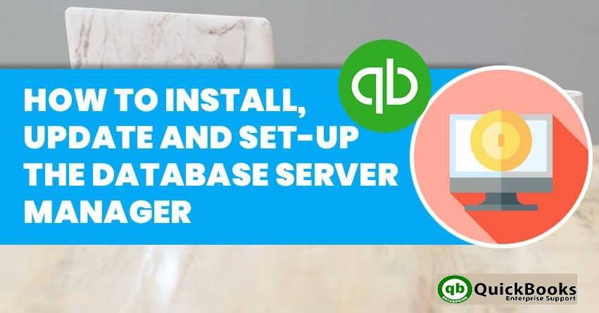Install and Use QuickBooks Database Server Manager (Guide) | by ...