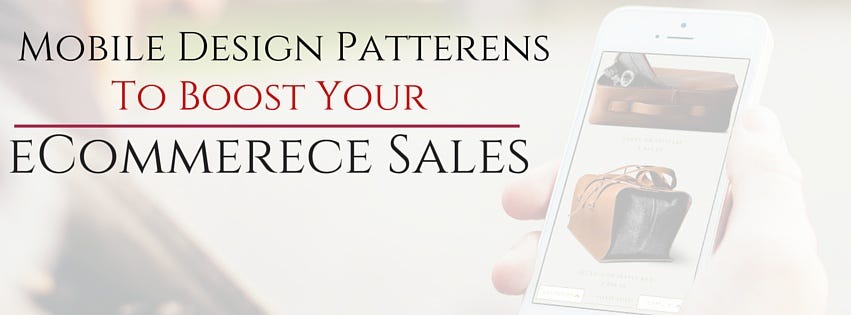 Mobile Design Patterns to Boost Your eCommerce Sales | by Hvantage ...