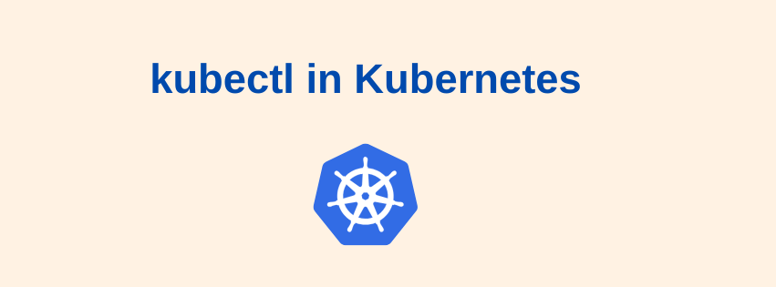 Learning kubectl: A Complete Beginner’s Guide | by Kajal | Medium