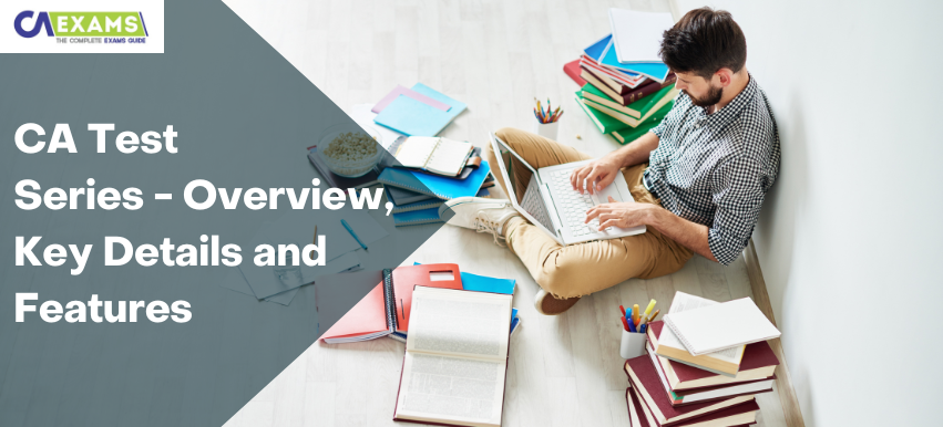 CA Test Series — Overview, Key Details, and Features | by Ca Exam Test ...