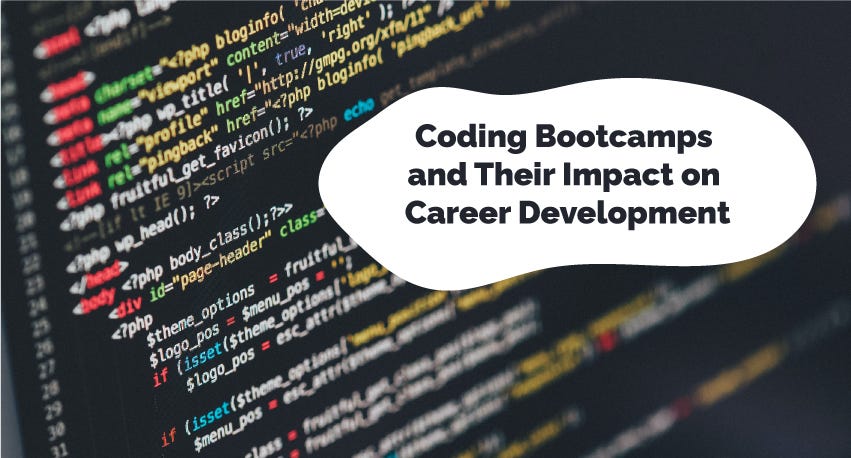 Coding Bootcamps and Their Impact on Career Development | by ...