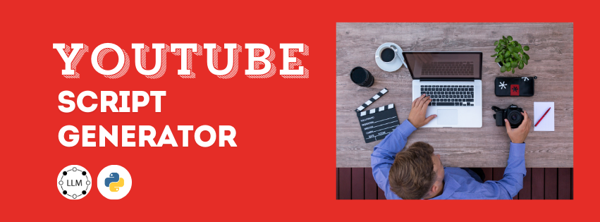 How to make a Youtube Script Generator: LLM Project | by M. Anns Khan | Medium