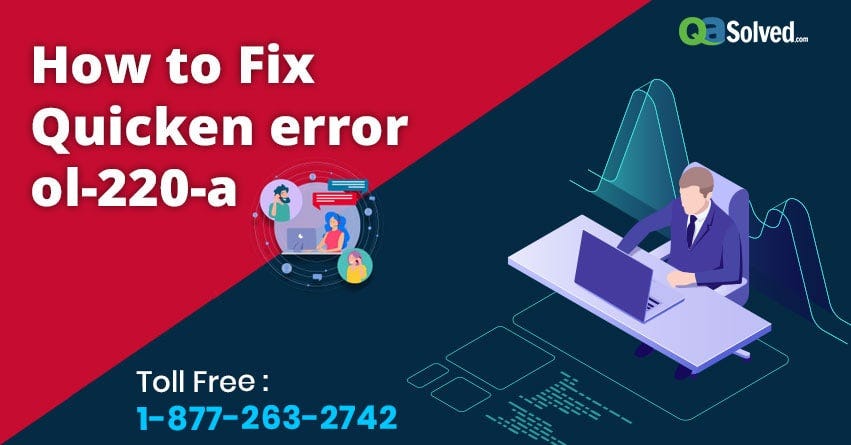 What is Quicken Error OL-220-a and How to fix it? | by James Luttrell ...