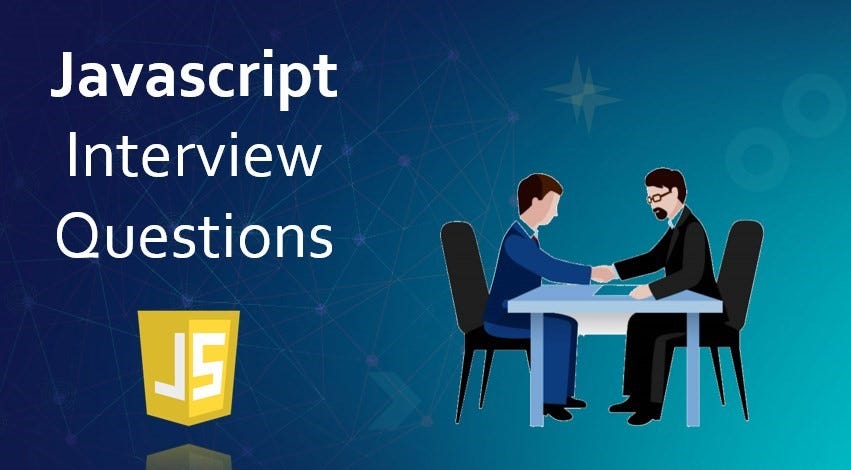 Some common and important JavaScript related Interview questions | by ...