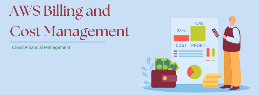 AWS Billing and Cost Management: A Comprehensive Guide to Cloud Financial Management | by Piya ...