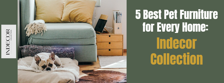 5 Best Pet Furniture for Every Home: Indecor Collection | by indecor ...