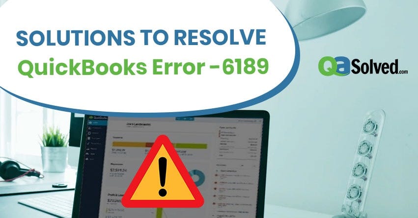 How to resolve Quickbooks Error 6189? | by James Luttrell | Medium