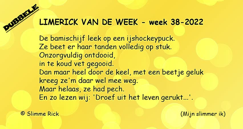 Limerick van de week (week 38–2022) https://ello.co/humorgedichten ...