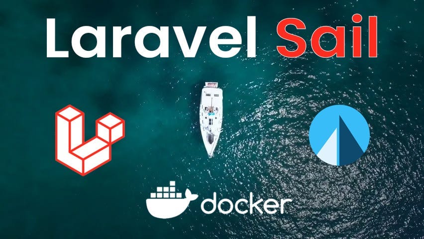 Laravel Sail. Bu yazıda, Laravel’ in 8. versiyonuyla… | by Ufuk Özcan | Teknasyon Engineering