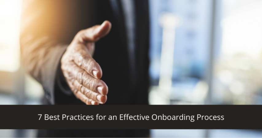 7 Best Practices for an Effective Onboarding Process | Medium