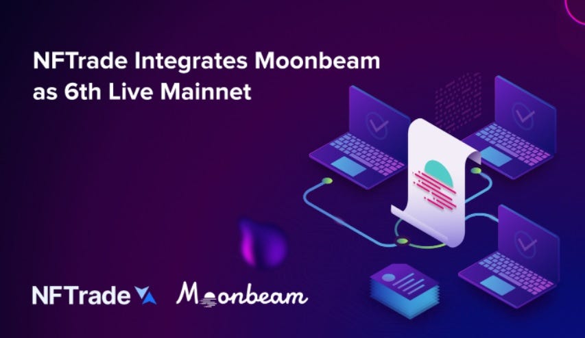 NFTrade integrerer Moonbeam som 6. Live Mainnet | by fil bil | Medium