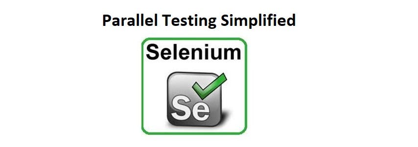 Selenium Parallel testing using Java ThreadLocal and TestNG | by Shoeib ...